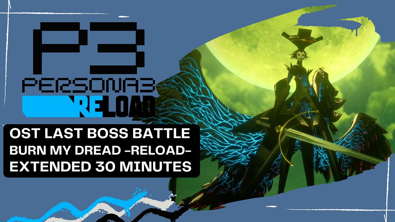 Burn My Dread Last Boss (Nyx) Battle Theme Extended Full Song w/ lyrics ...