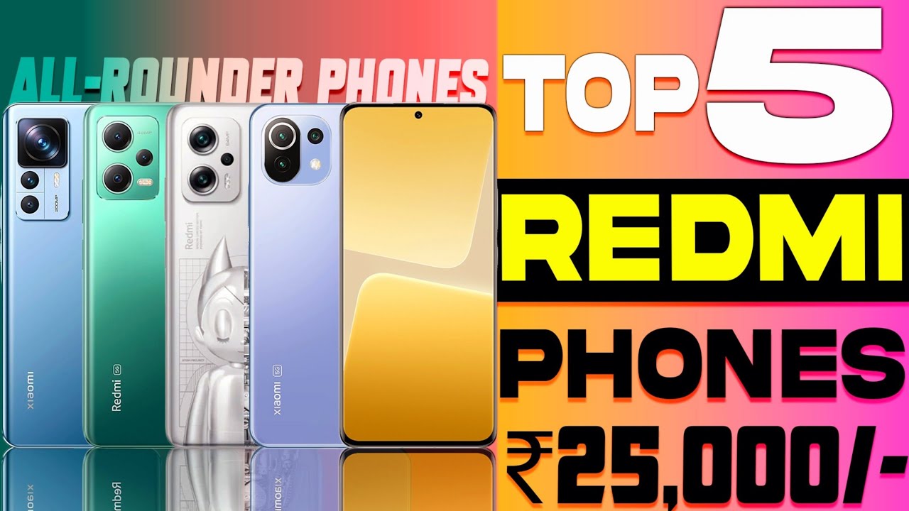 Top 5 Best & All-Rounder Redmi Phone Under 25000 | 120W Fast Charger ...