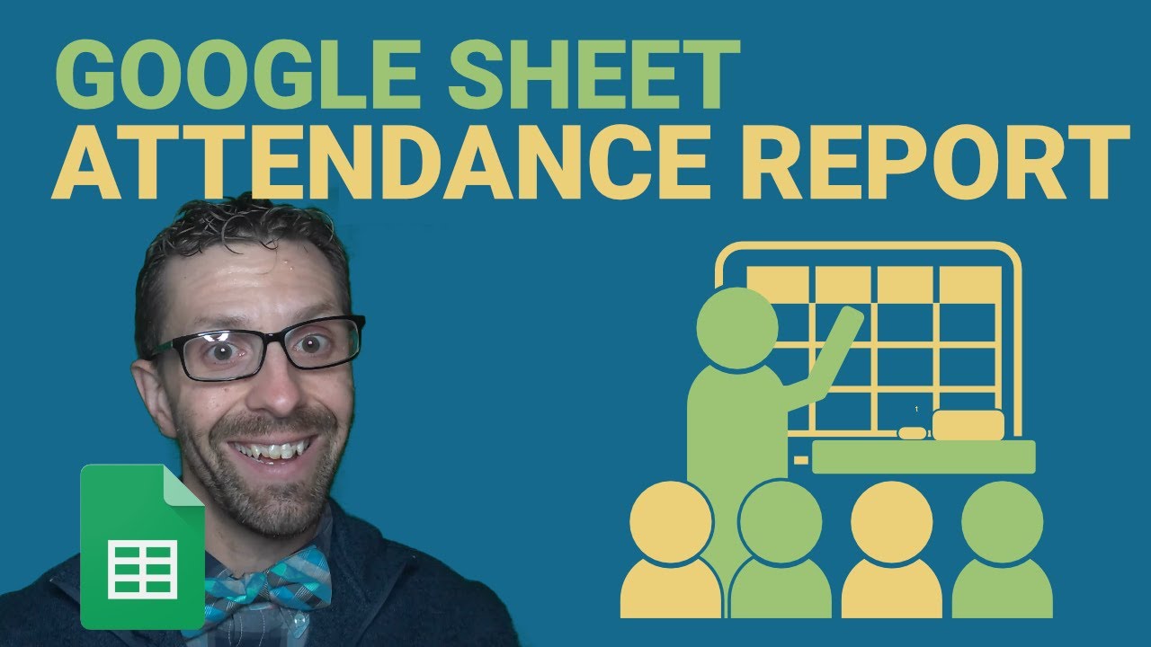 Classroom Attendance Report Spreadsheet in Google Sheets - YouTube