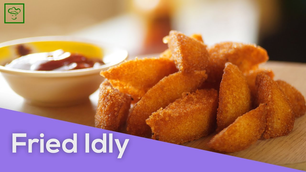 Fried Idly | Appetizers | Veg | Indian Cuisine - YouTube