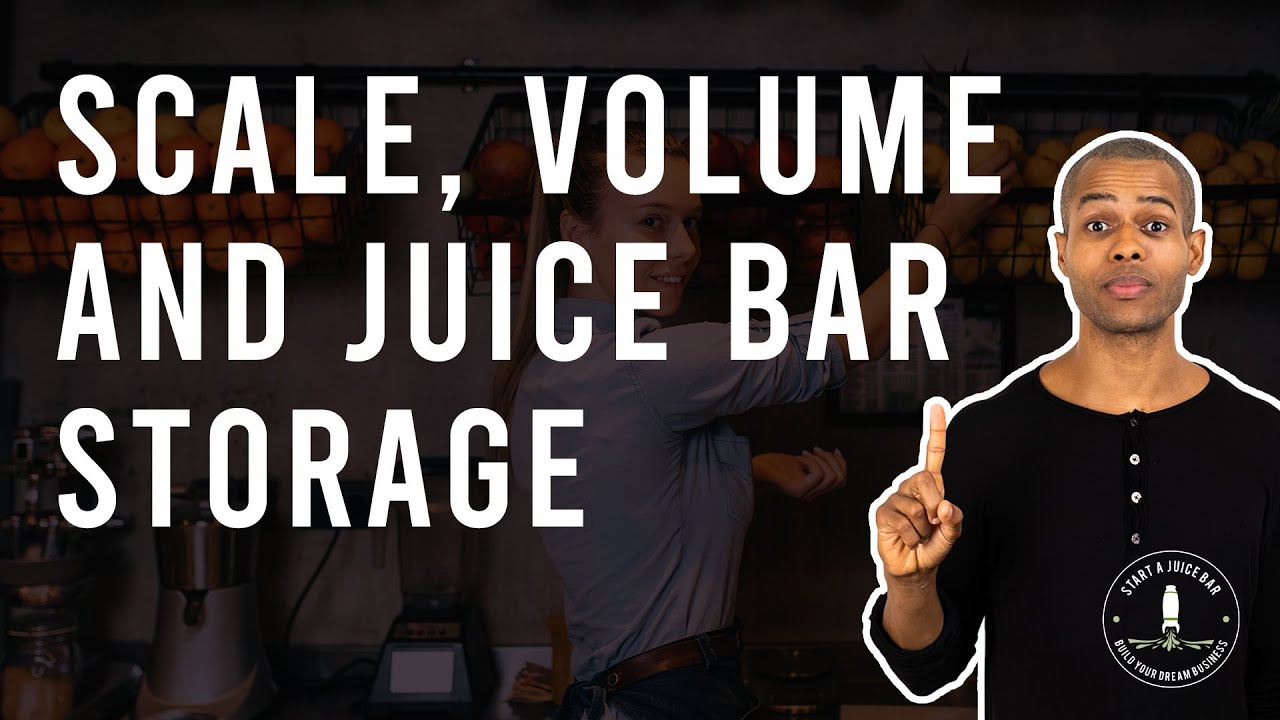 Scale, Volume And Juice Bar Storage - YouTube