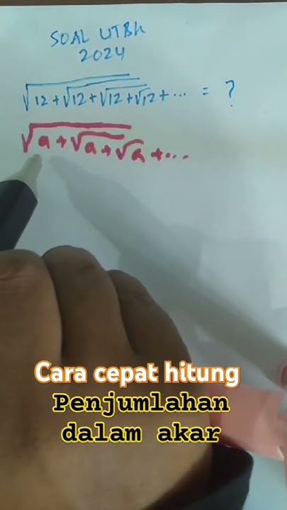 Cara cepat hitung penjumlahan dalam akar soal UTBK SNBT #maths # ...
