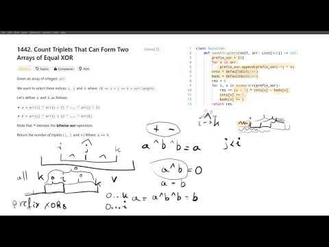 [May 30, 2024, LeetCode daily] 1442. Count Triplets That Can Form Two Arrays of Equal XOR ...