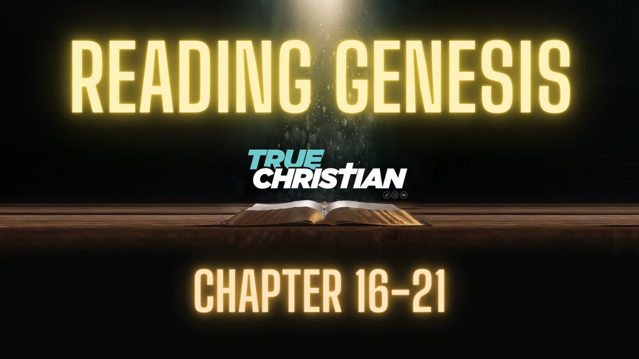 Reading Genesis 16-21 - YouTube