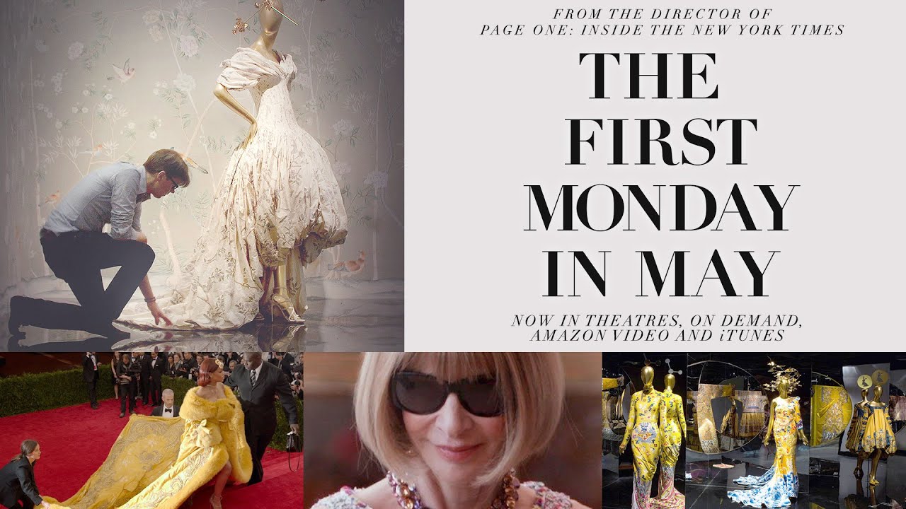 The First Monday in May - Featurette - YouTube