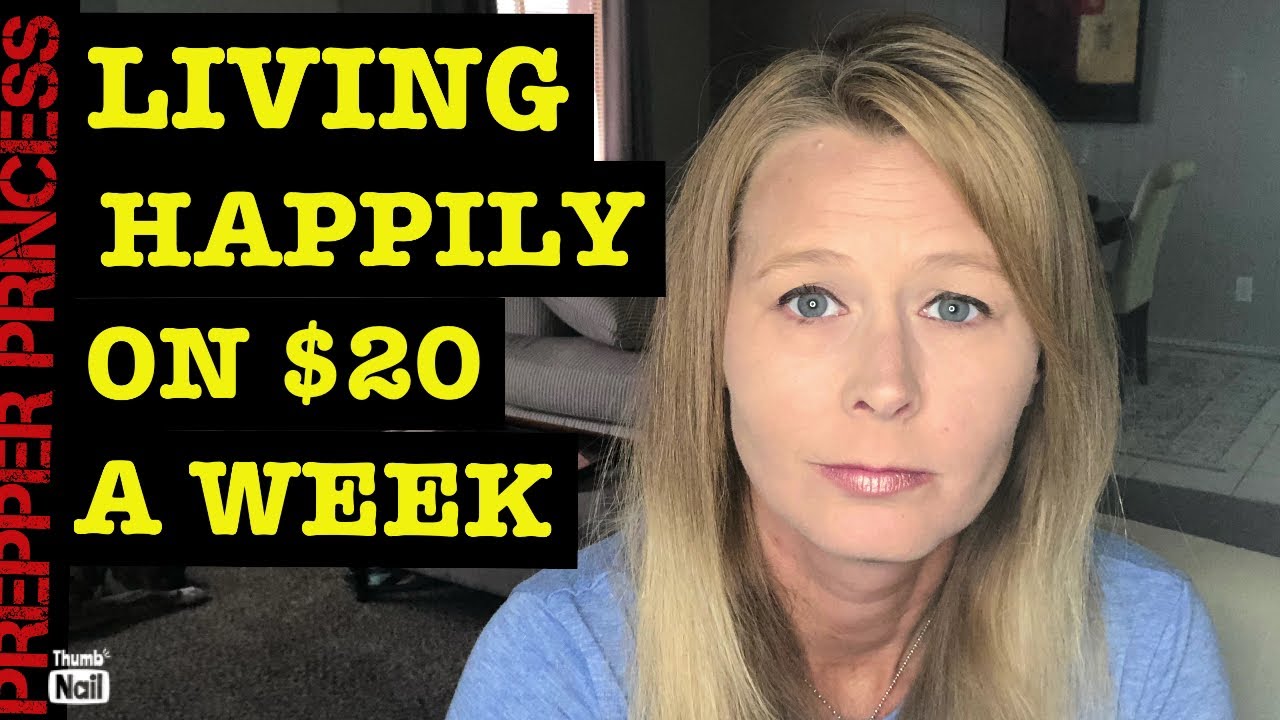 LIVING HAPPILY ON $20 A WEEK IN 2022! - YouTube