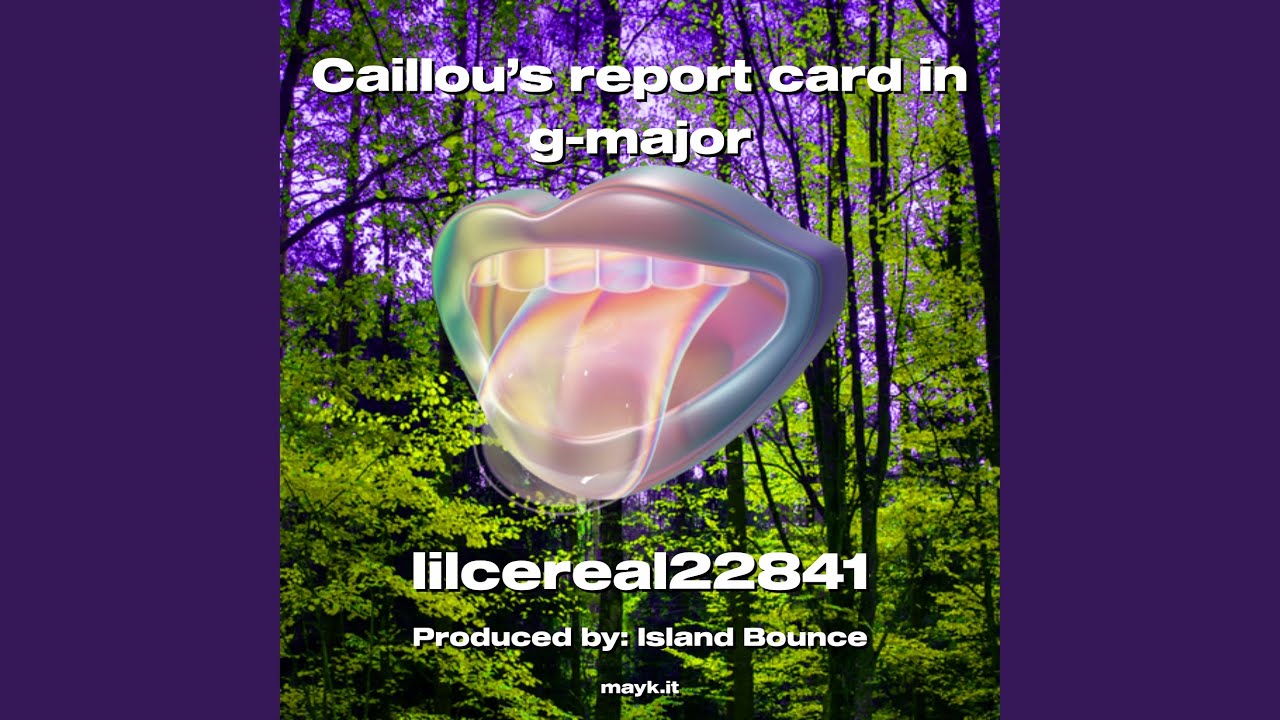 Caillou’s report card in g-major - YouTube