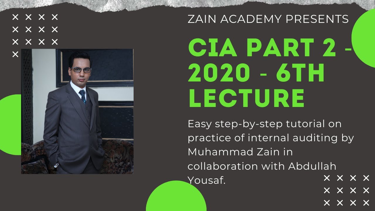 CIA Exam Part 2 Practice of Internal Auditing 6th Lecture - YouTube