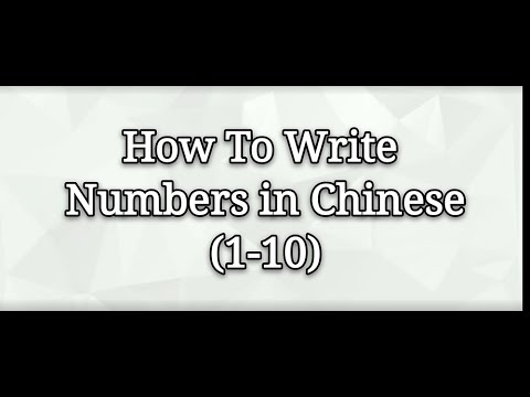 How to write numbers (1-10) in Chinese/Mandarin - YouTube