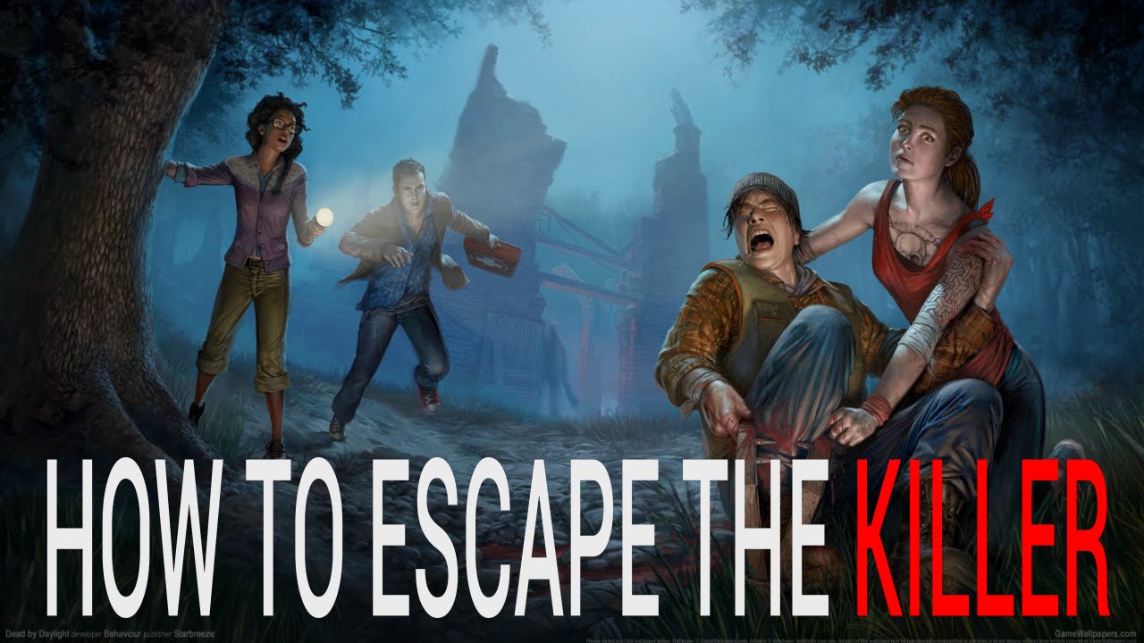 Dead By Daylight - How To Escape The Killer EFFECTIVELY! - Tips and ...