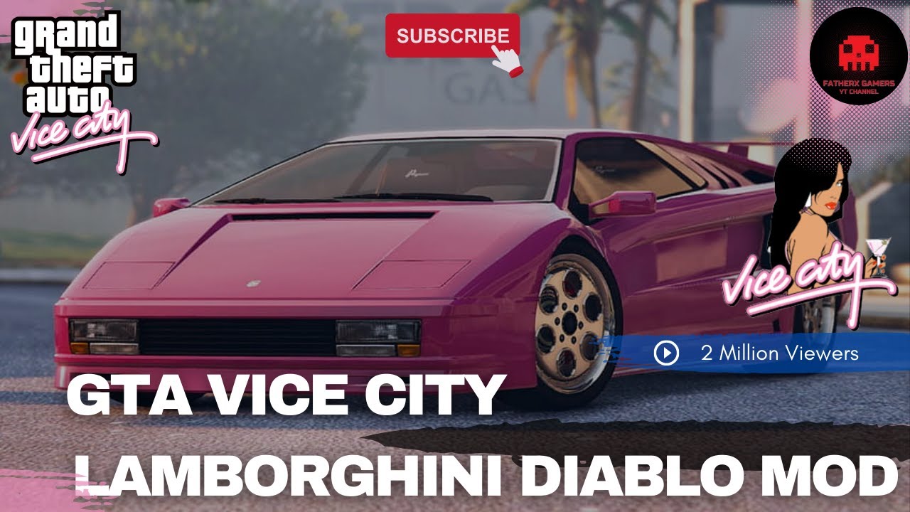 Lamborghini Diablo Mod | GTA Vice City | FatherX Gamers. - YouTube