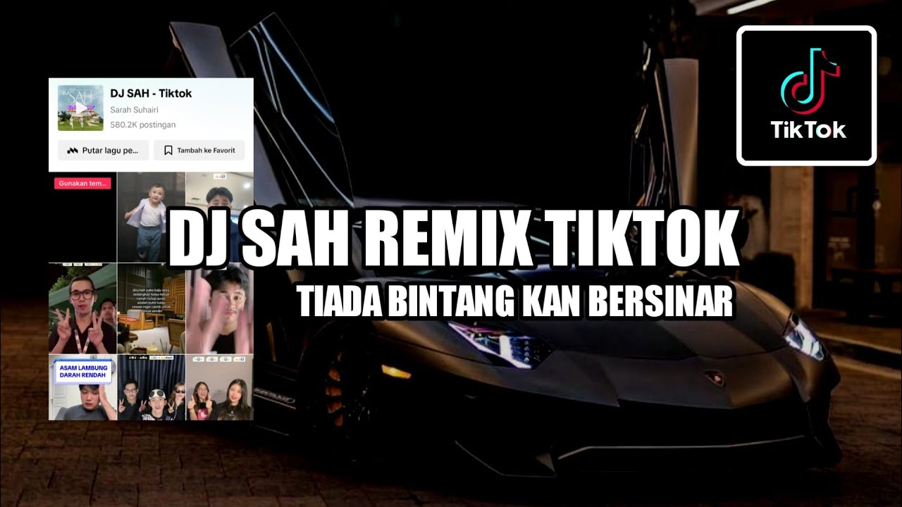 DJ SAH SARAH SUHAIRI REMIX TIKTOK - YouTube