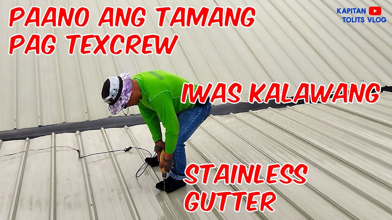 PAANO ANG TEXCREW SA STAINLESS GUTTER? (IWAS KALAWANG) - YouTube
