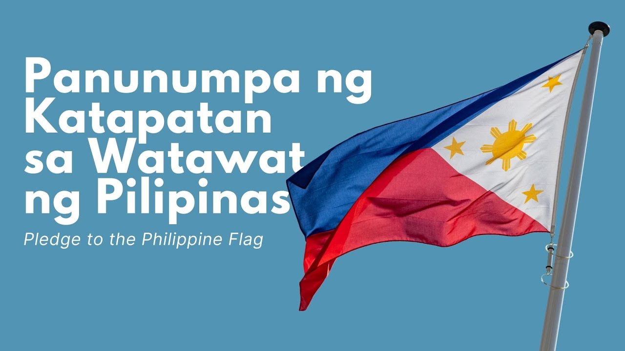 Panunumpa ng Katapatan sa Watawat ng Pilipinas | Patriotic Oath ...