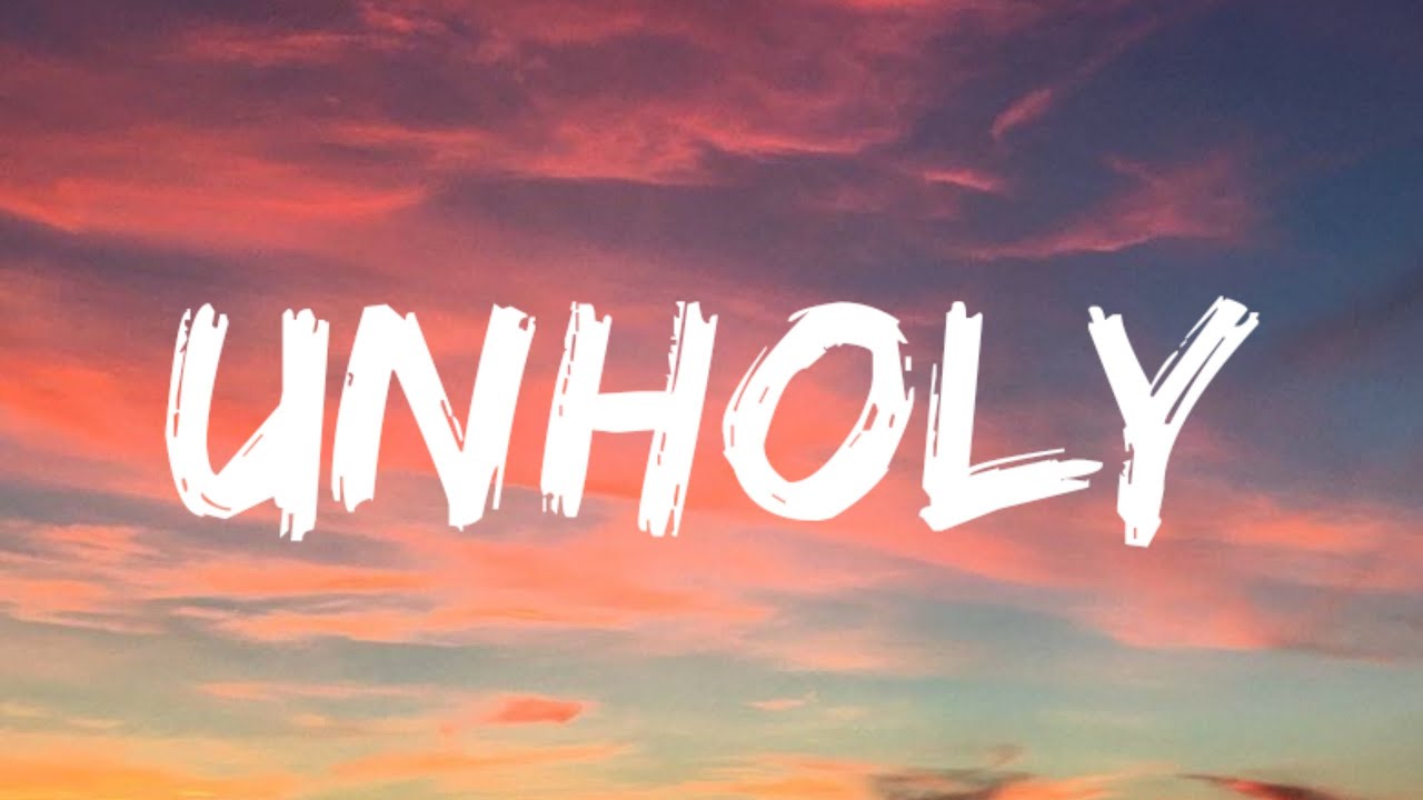 Sam Smith - Unholy (Lyrics) ft. Kim Petras - YouTube