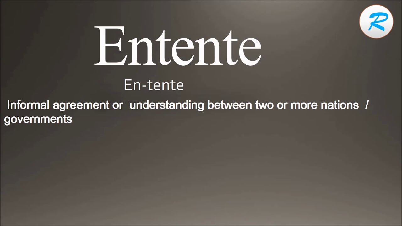 How to pronounce Entente - YouTube
