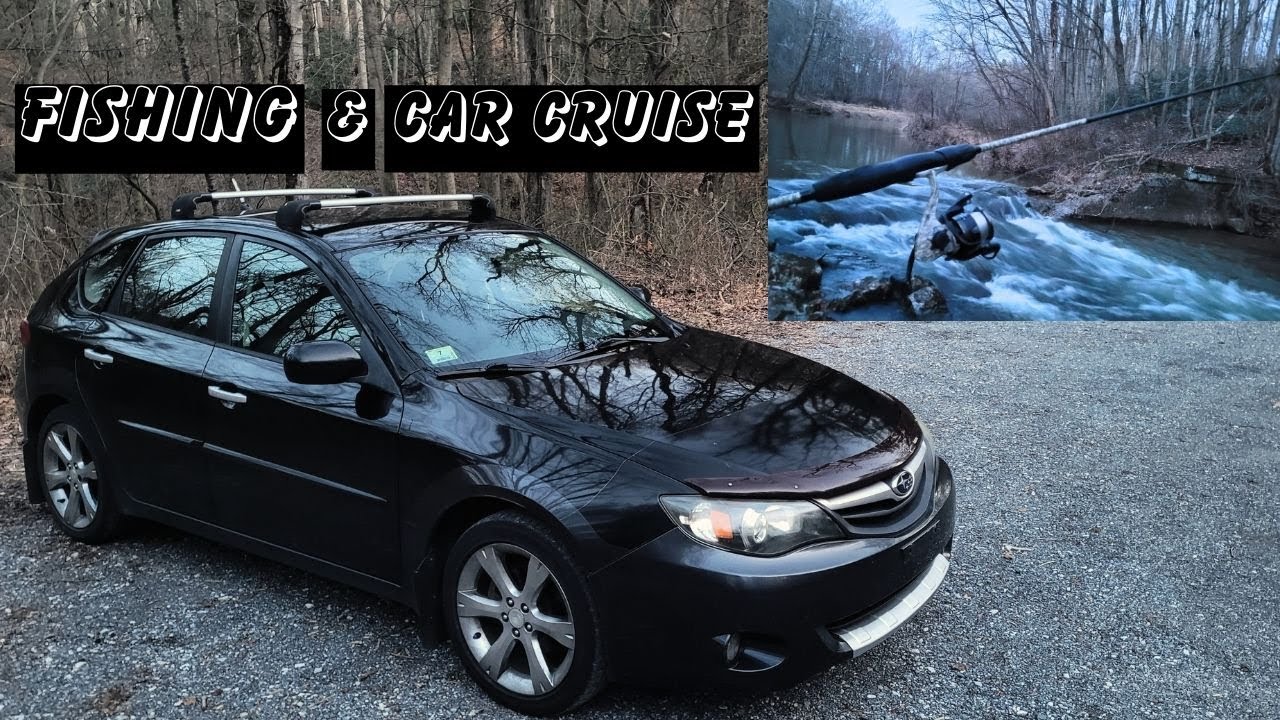 Chill Cruise In The SUBARU... PLUS FISHING - YouTube