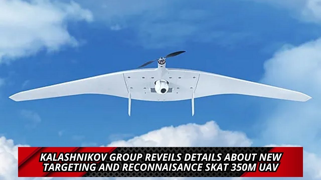 Le groupe Kalachnikov dévoile les détails du nouveau drone de ciblage ...