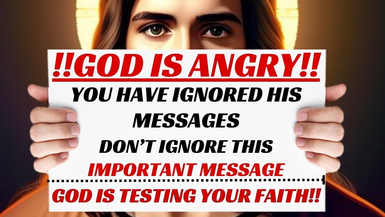 🛑"God Is Angry! You Have His Messages| Don't Ignore This "। God's ...