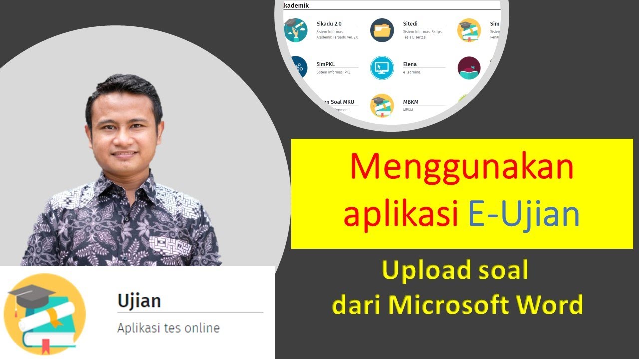 Video Tutorial Penggunaan Aplikasi E-Ujian Upload dengan Cepat dari Ms. Word - YouTube