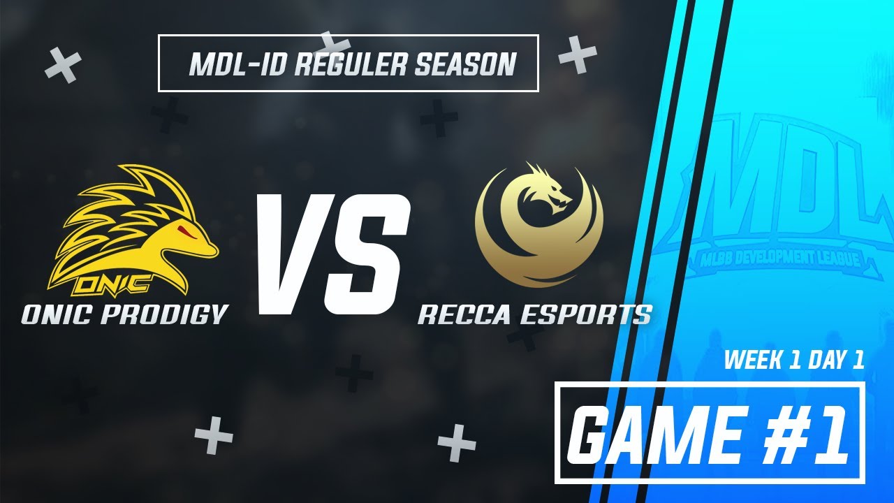 ONIC PRODIGY vs RECCA (GAME 1) MDL-ID Season 1 | Mobile Legends - YouTube