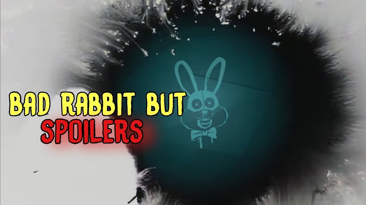 Dark deception bad rabbit but the spoilers - YouTube