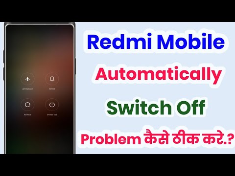 redmi mobile automaticaly switch off problem! how to solve redmi mobile ...