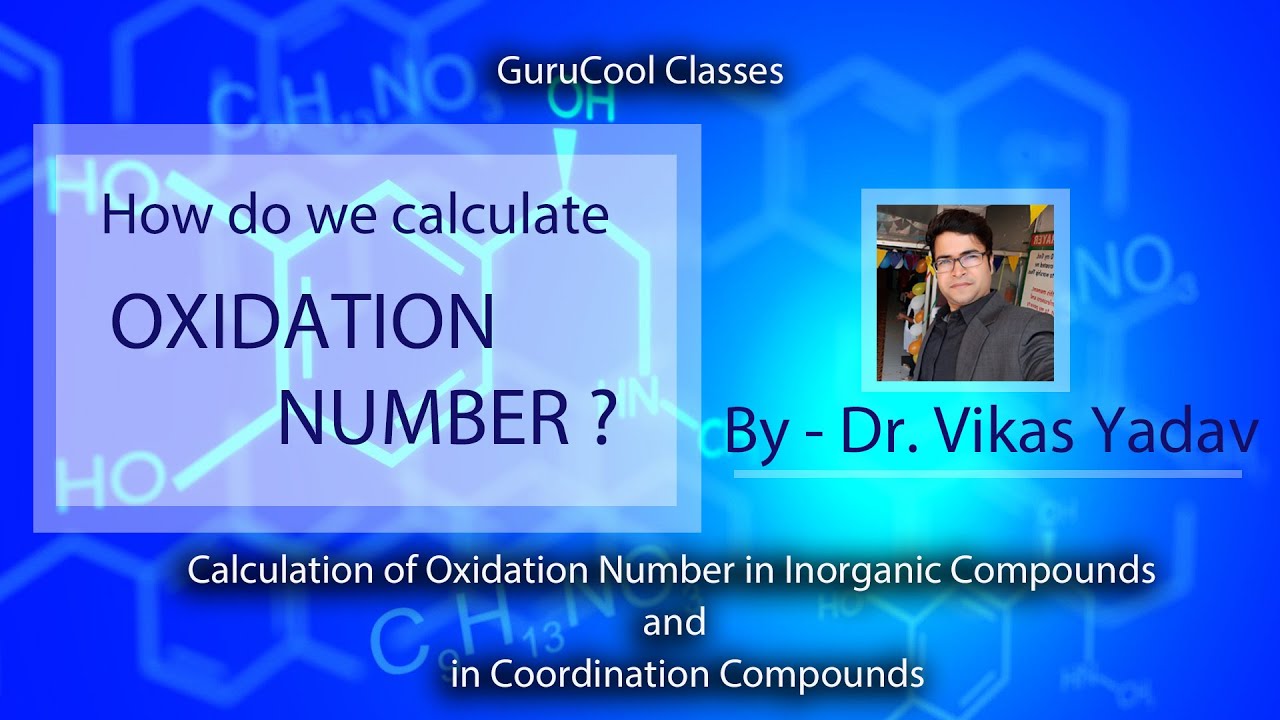 How to find Oxidation Number ?? - By. Dr. Vikas Yadav - YouTube