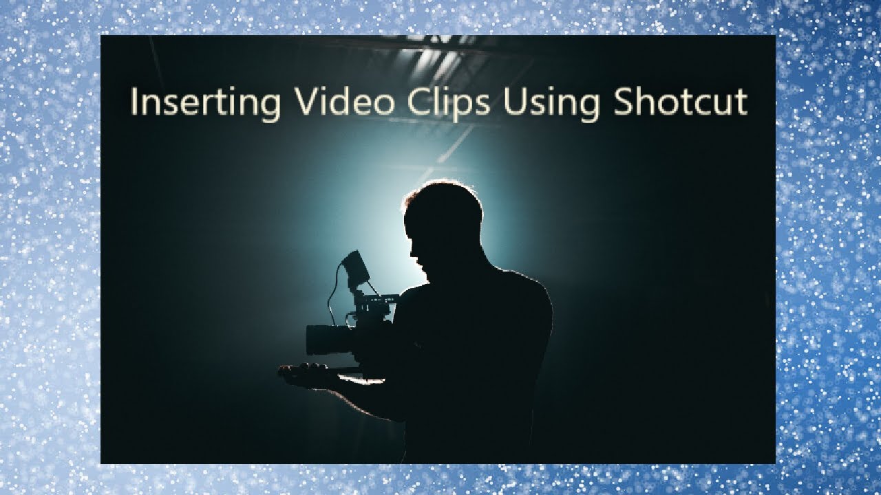 How to insert Video clips using Shotcut - YouTube