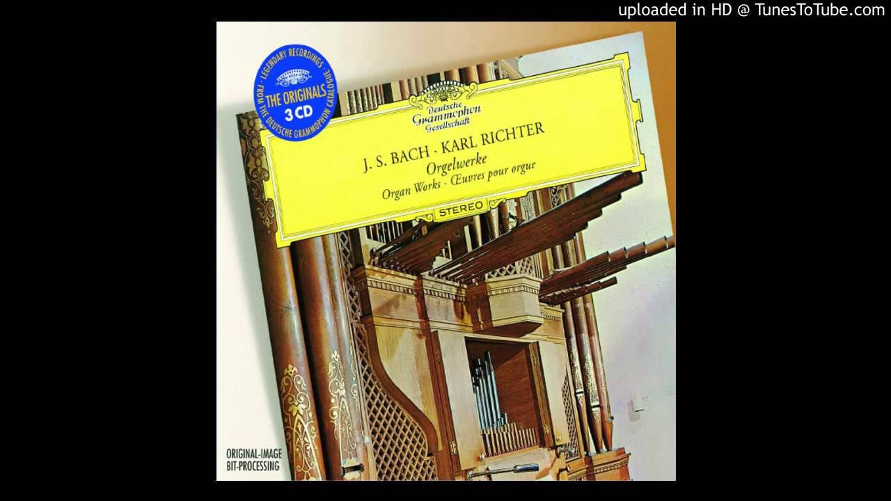 Karl Richter - Organ Works / Toccata & Fugue In D Minor - I. Toccata ...