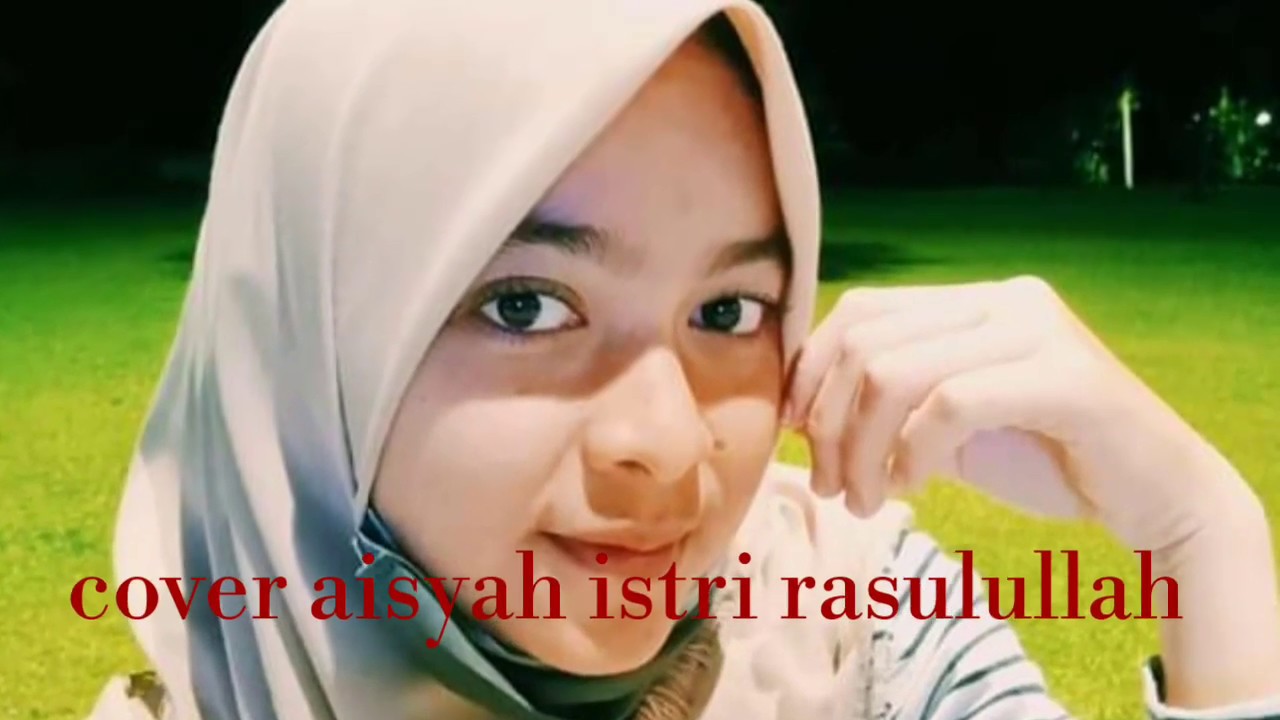 Cover aisyah istri rasulullah - YouTube
