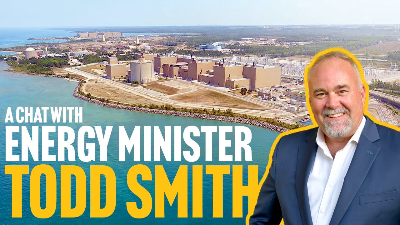 Ontario’s Nuclear Revival: Minister Todd Smith - YouTube