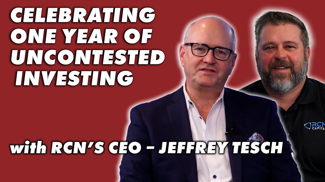 Celebrating One Year of Uncontested Investing with RCN’s CEO Jeffrey ...