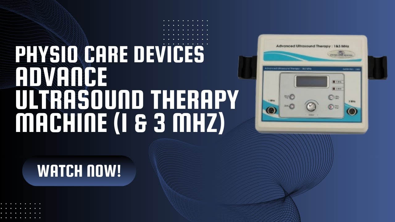 Advance Ultrasound Therapy Machine (1 & 3 MHz) - YouTube