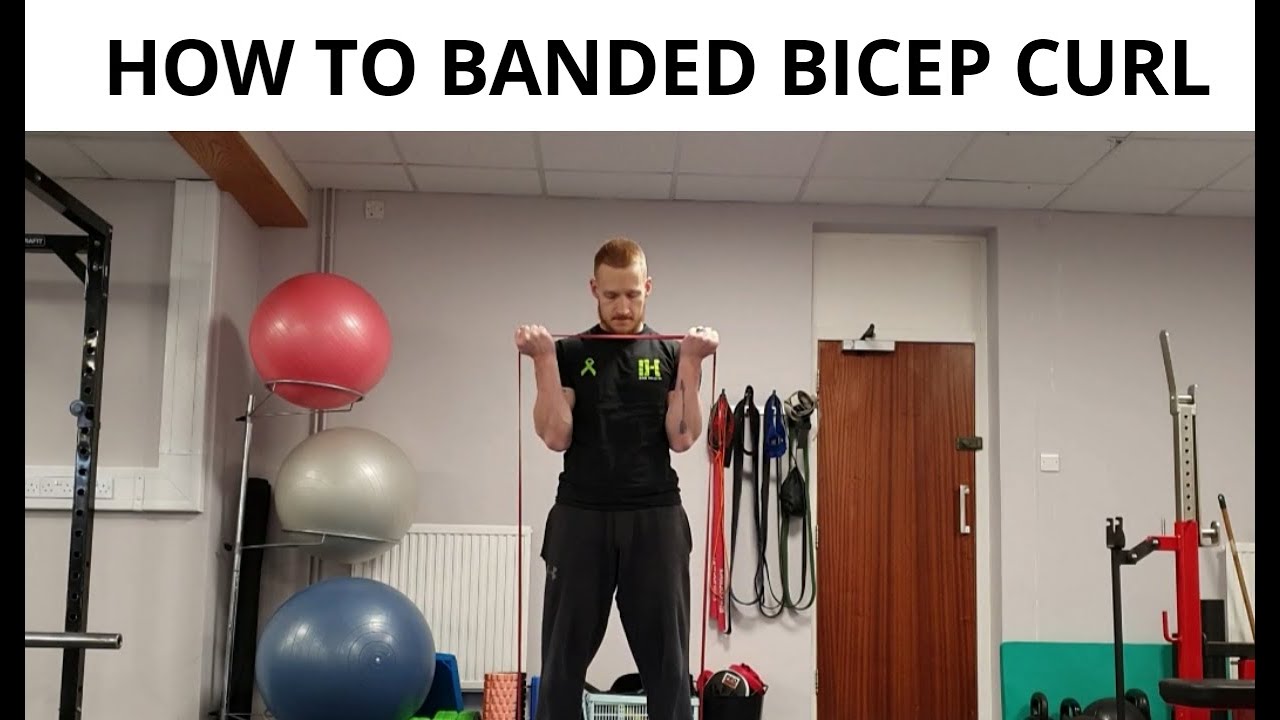 Short Video Series: How To Banded Bicep Curl - YouTube