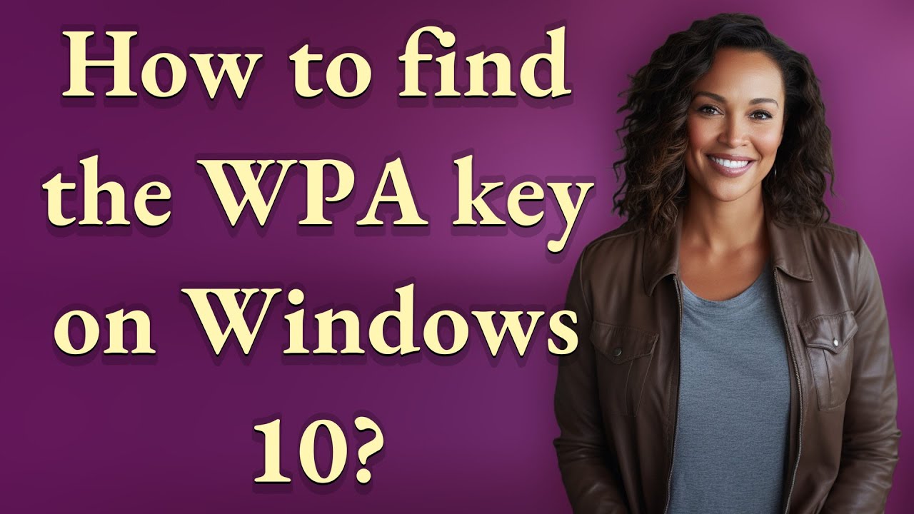 How to find the WPA key on Windows 10? - YouTube