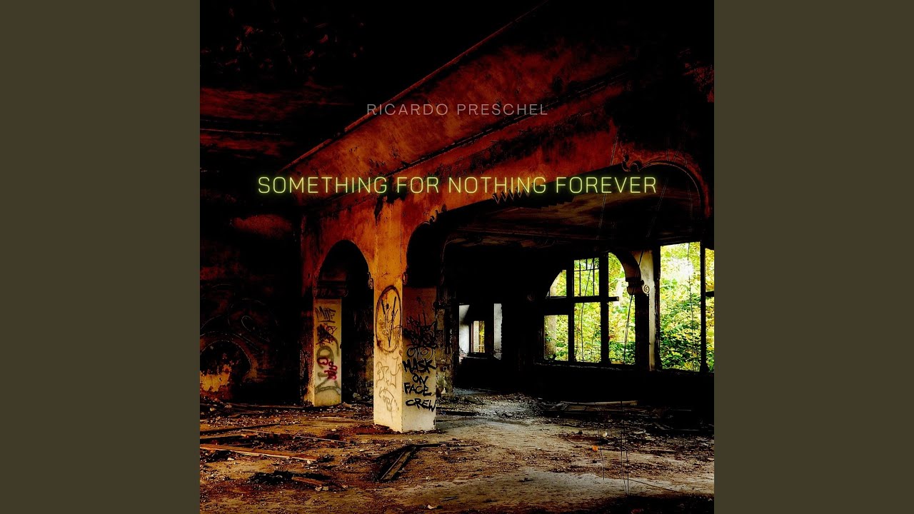Something for Nothing Forever - YouTube Music