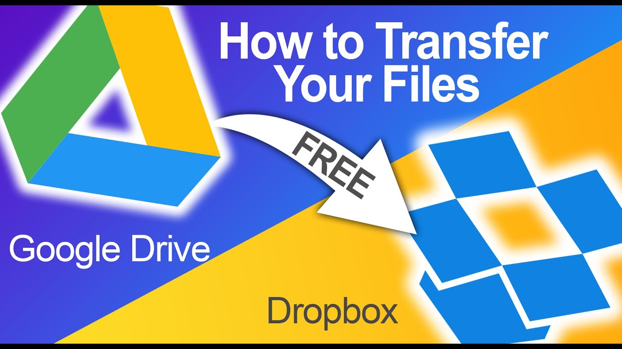 GOOGLE DRIVE TO DROPBOX TRANSFER HOW TO TRANSFER YOUR FILES AND FOLDERS FOR FREE G DRIVE google-drive-to-dropbox-transfer-how-to-transfer-your-files-and-folders-for-free-g-drive