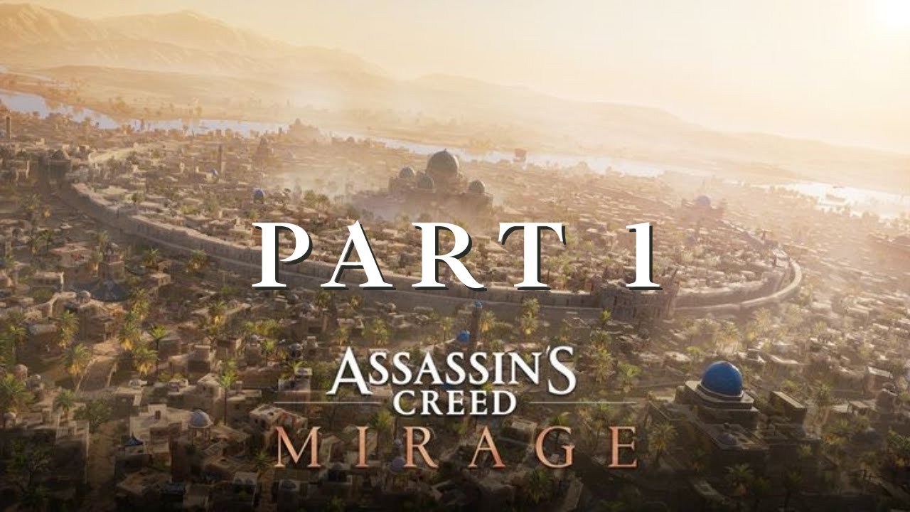 Assassin's Creed Mirage Gameplay Part 1 - YouTube