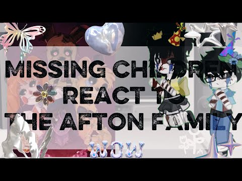 🍕🎁||FNAF Missing children react to Afton Family||/[Full Parts]/FNAF Gacha/Reaction Video
