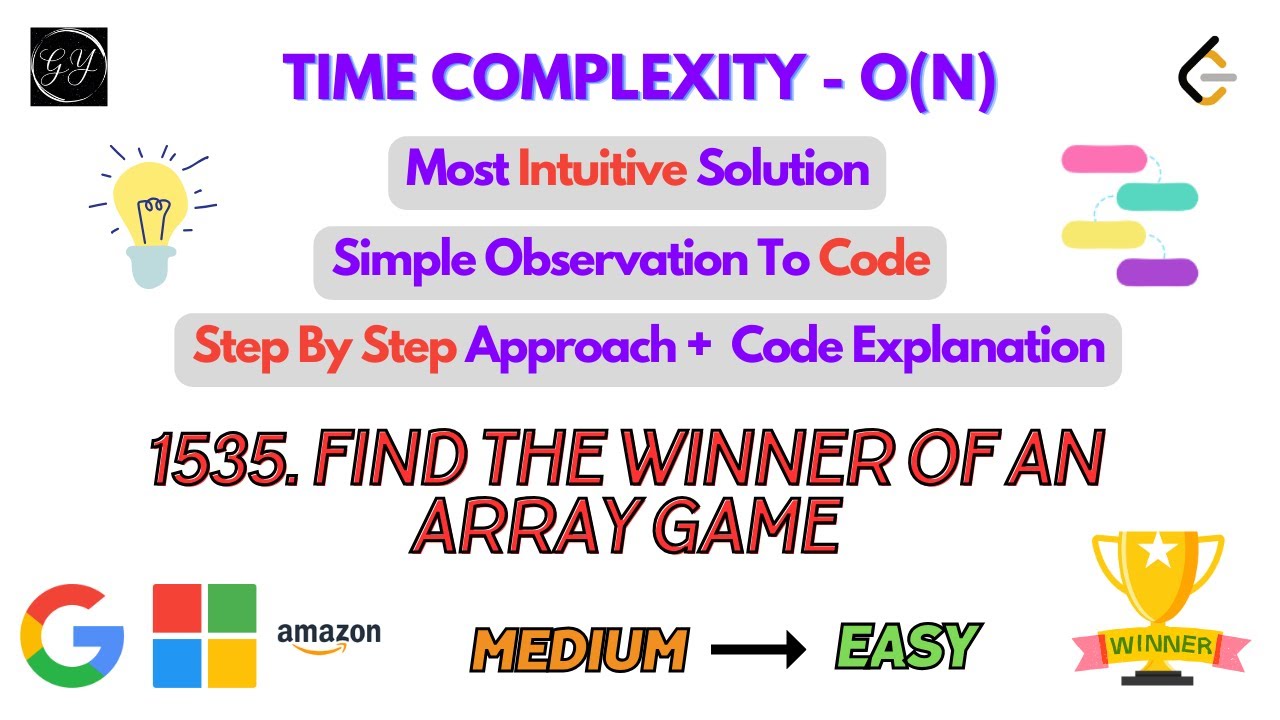 Leetcode Problem 1535 Find The Winner Of An Array Game Intuitive 6010