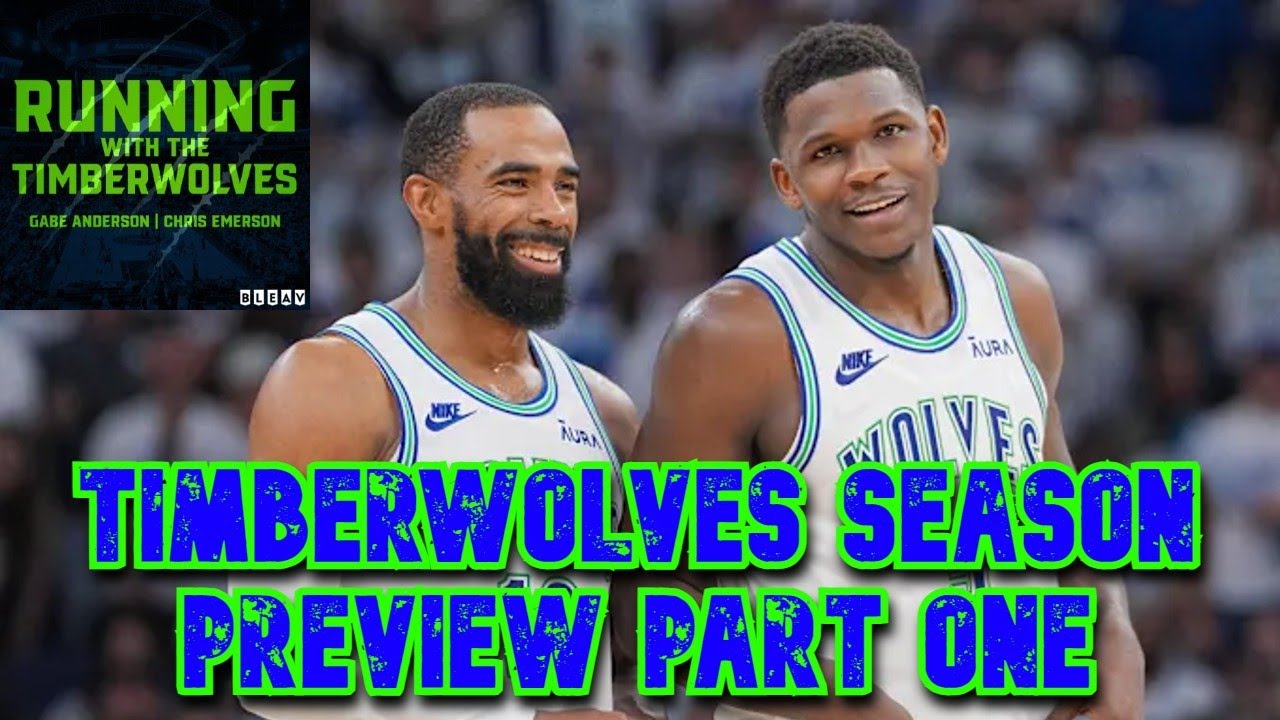 Minnesota Timberwolves Season Preview: Part One - YouTube
