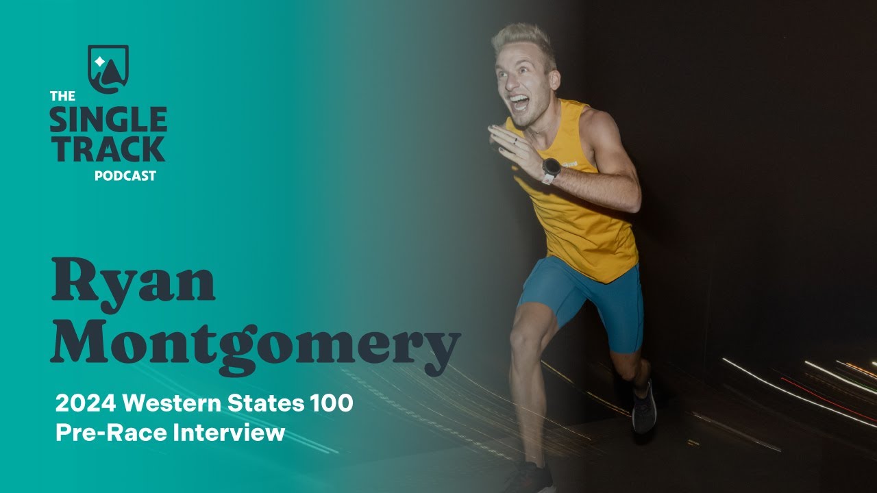 Ryan Montgomery | 2024 Western States 100 Pre-Race Interview - YouTube