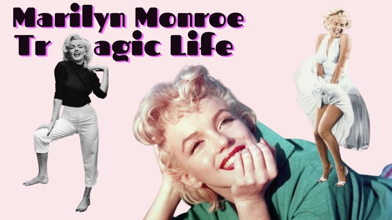 Marilyn Monroes Tragic Real Life Story Youtube