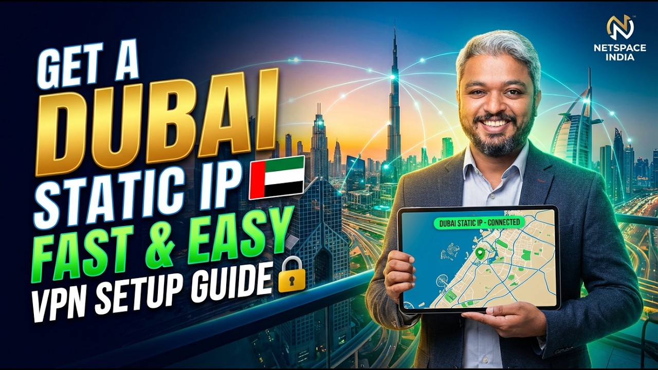 Get a Dubai Static IP from Anywhere! 🇦🇪 | Netspace India VPN Setup ...
