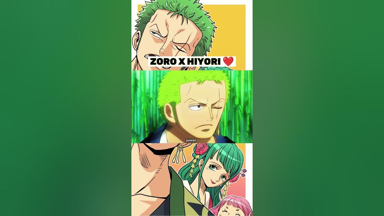 Zoro X Hiyori ️ Onepiece Anime Luffynika Animeedit Romantic Youtube