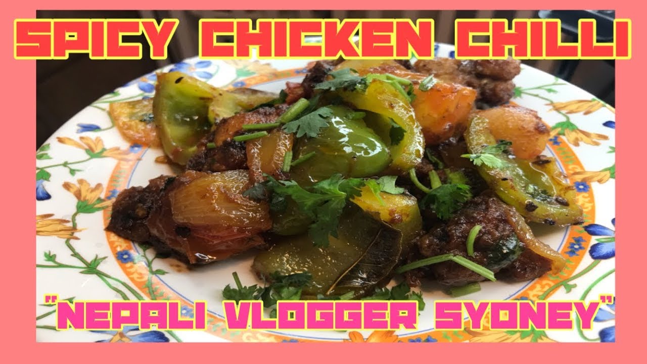 😊HAPPY COOKING|| SPICY CHICKEN CHILLI|| nepali mom|| - YouTube