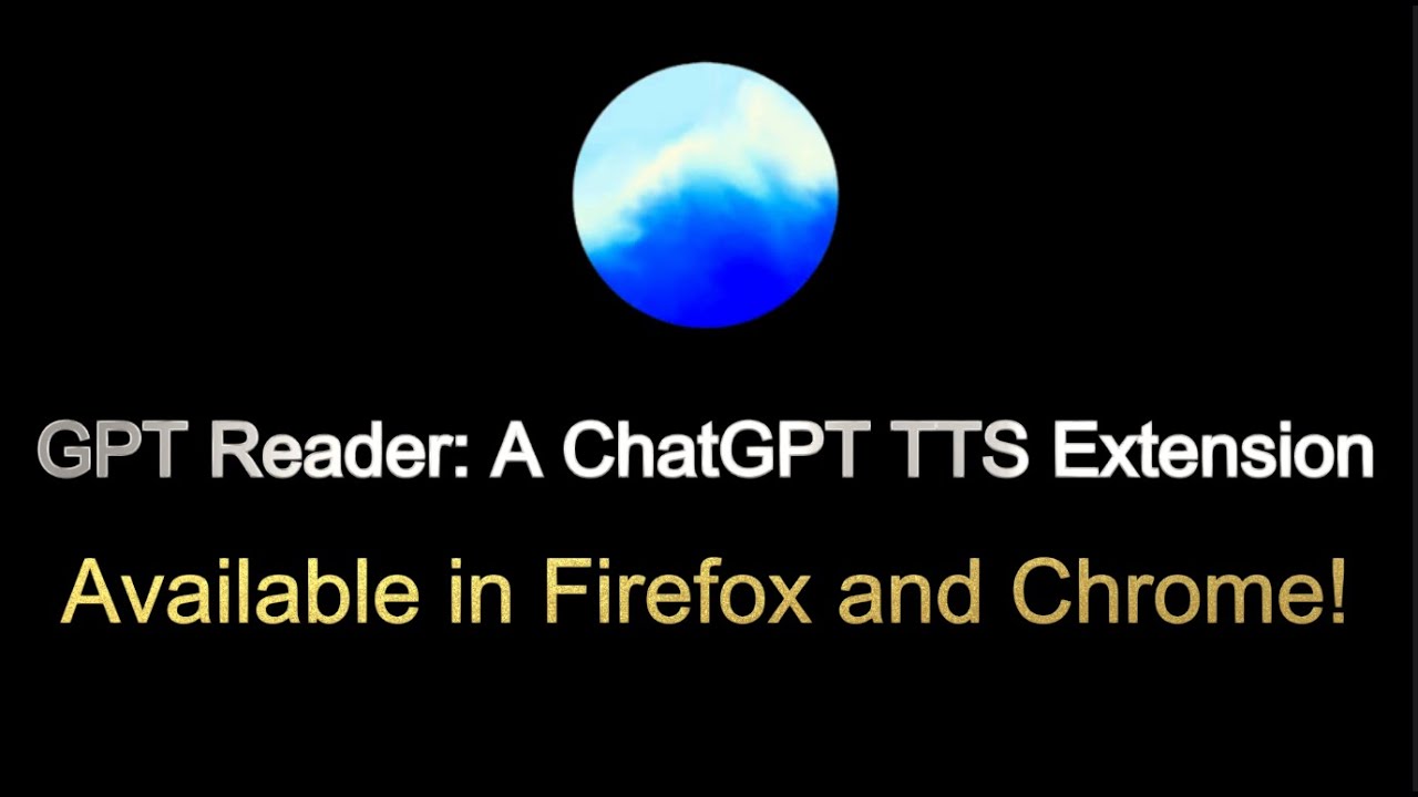 GPT Reader: A ChatGPT Text-To-Speech (TTS) Extension - YouTube