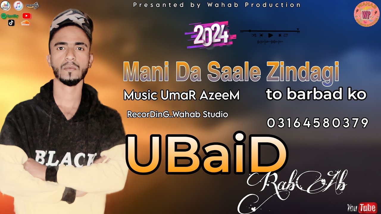 Singer | Ubaid Rabab | New sad Song | Mani da Saale Zindagi |By Wahab ...