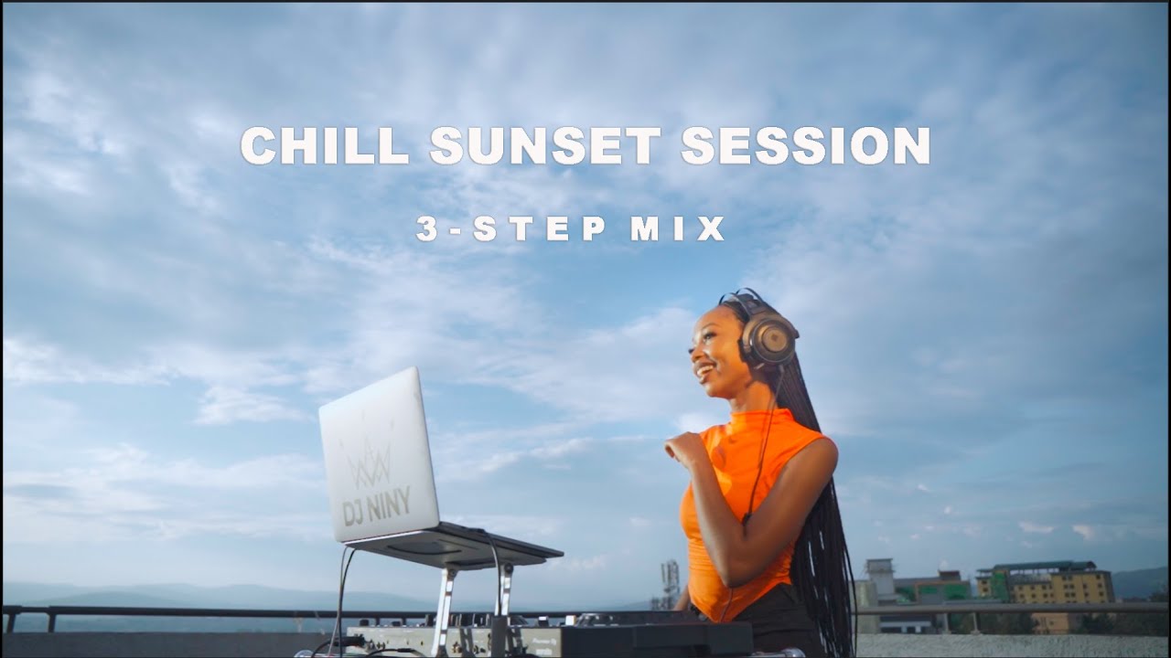 DJ Niny – Latest 3-Step Mix | Sunset Session Vol. 3 (Chill & Joyful ...